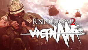 Rising Storm 2: Vietnam Guide, Tips, Cheat and Walkthrough - SteamAH