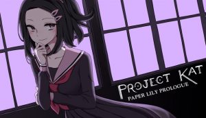 Project Kat - Paper Lily Prologue All Endings Guide - SteamAH