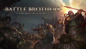 Battle Brothers Ultimate Builds Guide - SteamAH