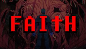 FAITH All Endings Guide - SteamAH