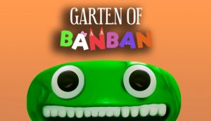 Garten of Banban Complete Walkthrough Guide - SteamAH