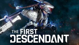 The First Descendant Guide, Tips, Cheat and Walkthrough - SteamAH