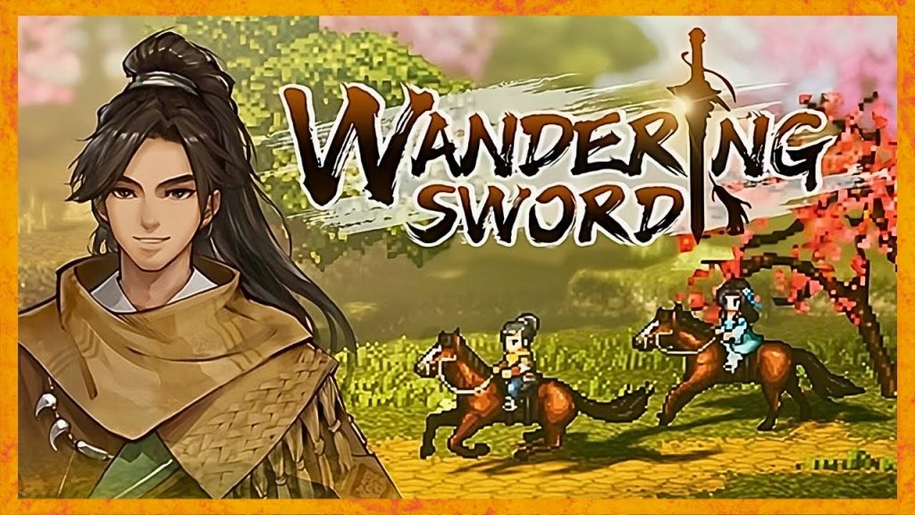 Wandering Sword Guide, Tips, Cheat and Walkthrough - SteamAH