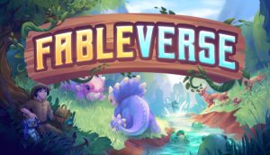 Fableverse Guide, Tips, Cheat and Walkthrough - SteamAH