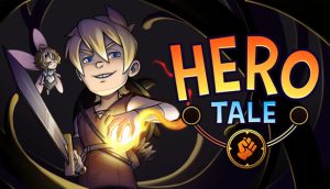Hero Tale Guide, Tips, Cheat and Walkthrough - SteamAH