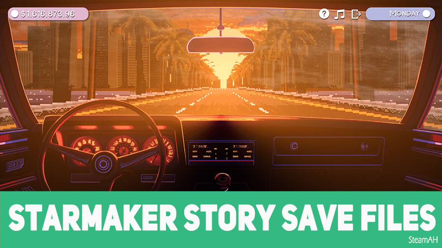 Starmaker Story: New Save Files with 10 Million Dollars - SteamAH